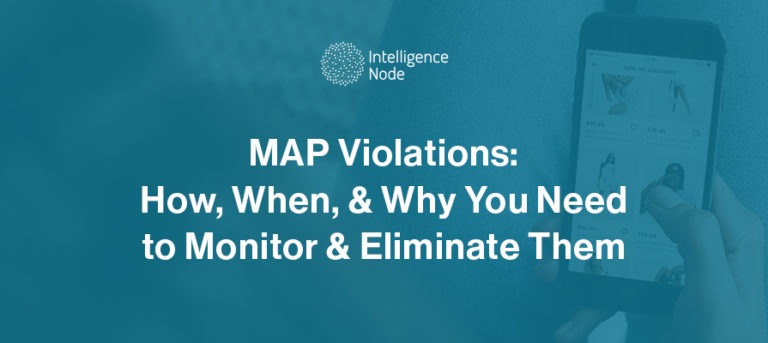 The Damaging Effects of MAP Violations on Your Brand
