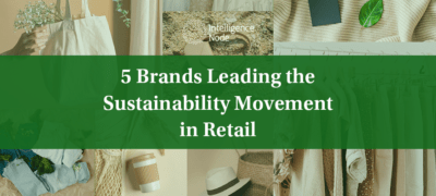 Which Brands Are Leading the Sustainability Movement?