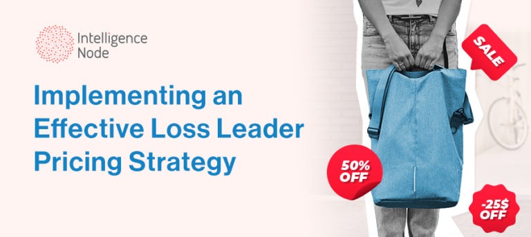 Implementing an Effective Loss Leader Pricing Strategy