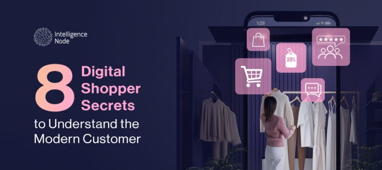 8 Digital Shopper Secrets to Understand the Modern Consumer